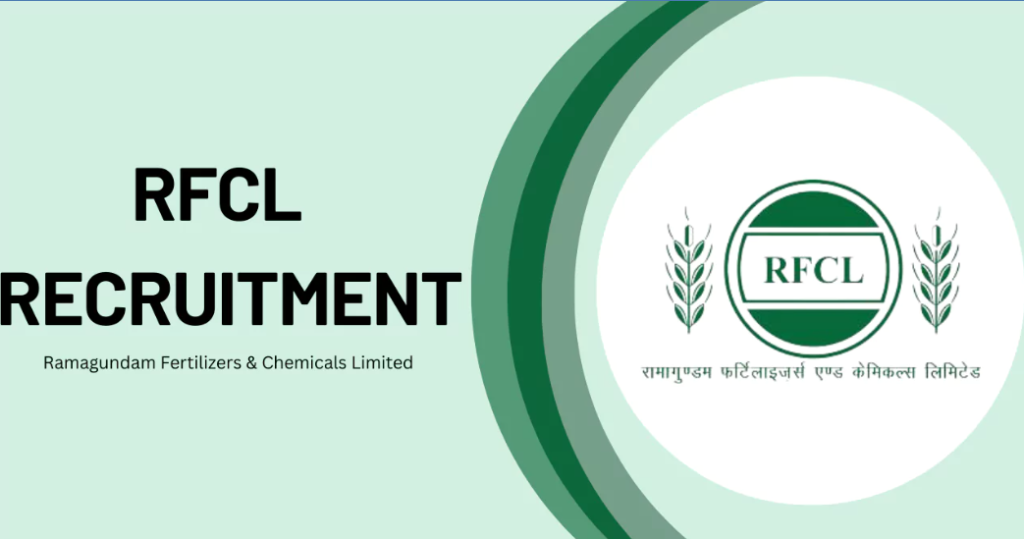 Ramagundam Fertilizers and Chemicals Limited (RFCL) Manager, Assistant ...