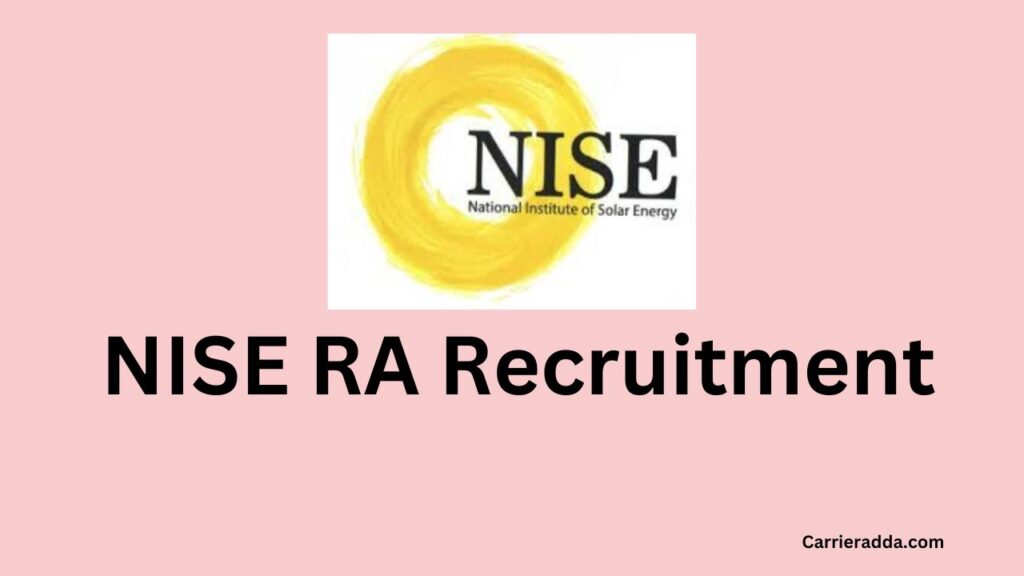 NISE RA Recruitment 2025 - Apply Now