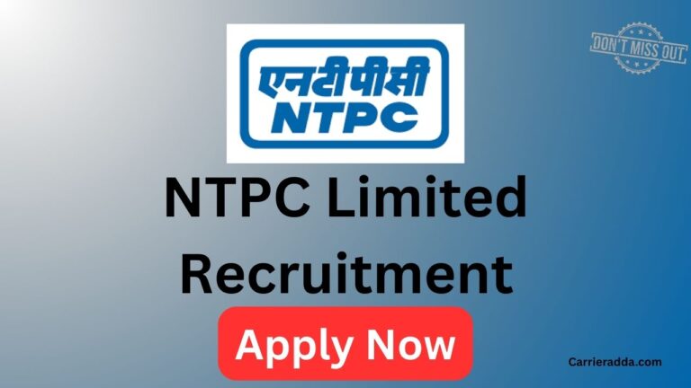 NTPC Limited Recruitment 2025 - Apply Now